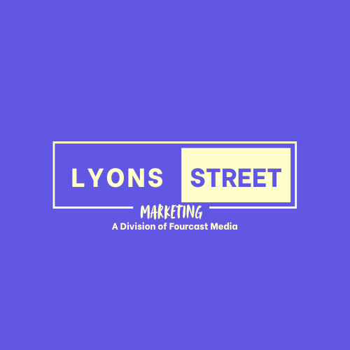 Lyons Street Marketing - Fourcast Media